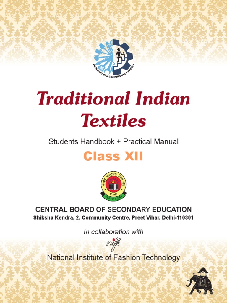 Traditional Indian Textiles: Class XII | PDF | Embroidery | Textiles