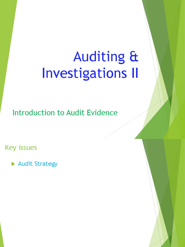 AC414 - Audit and Investigations II - Introduction To Audit Evidence ...