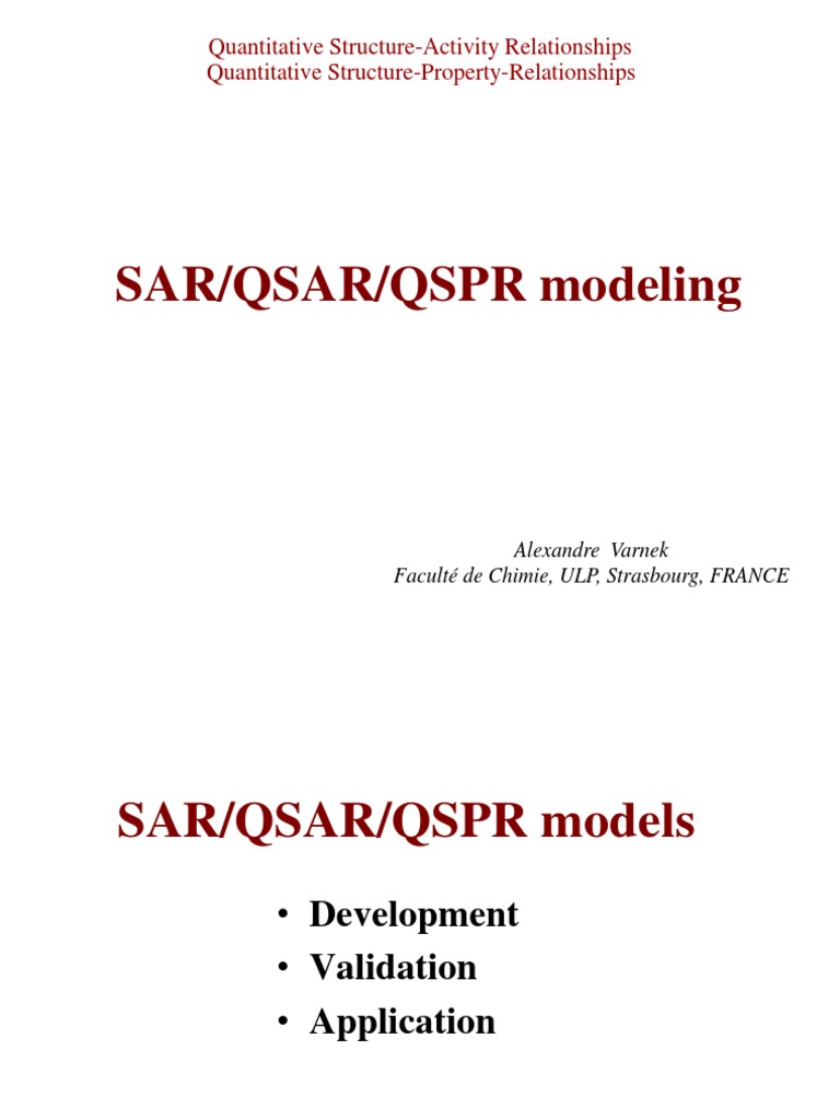 SAR/QSAR/QSPR Modeling: Quantitative Structure-Activity Relationships ...