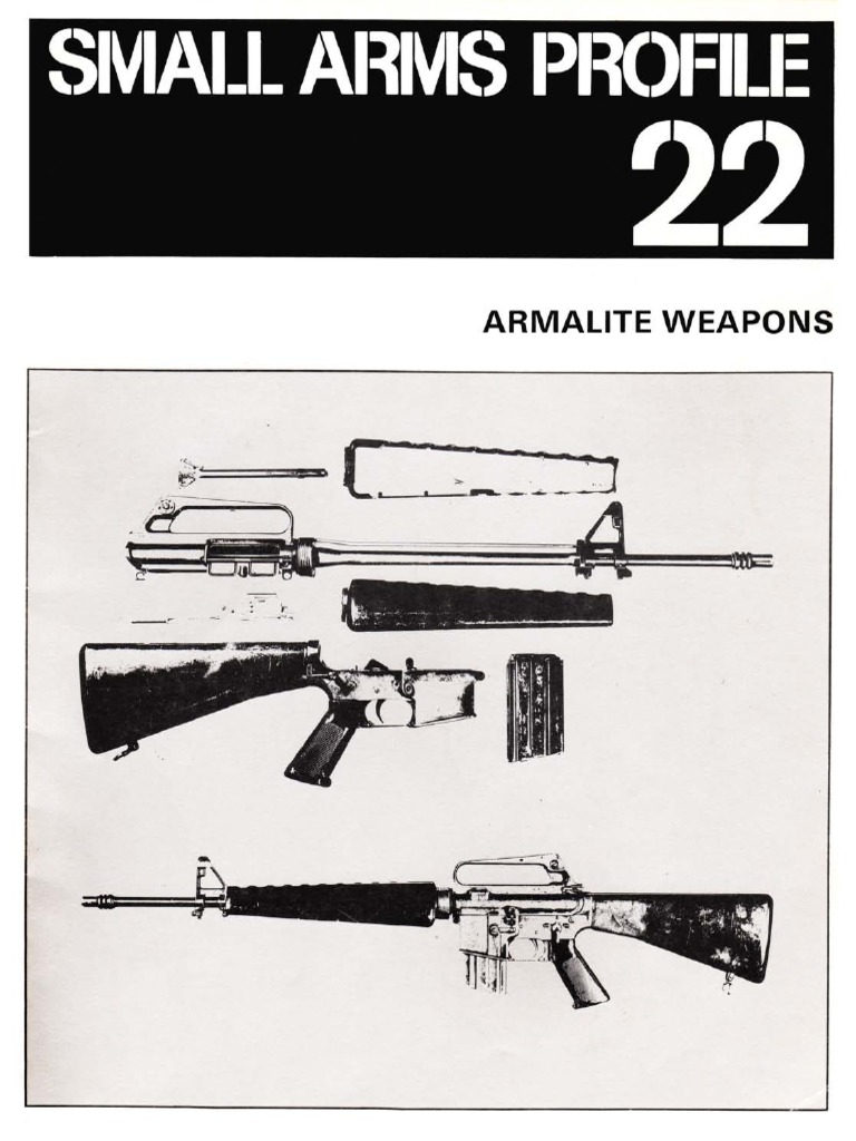 Small Arms Profile 22: Armalite Weapons | PDF