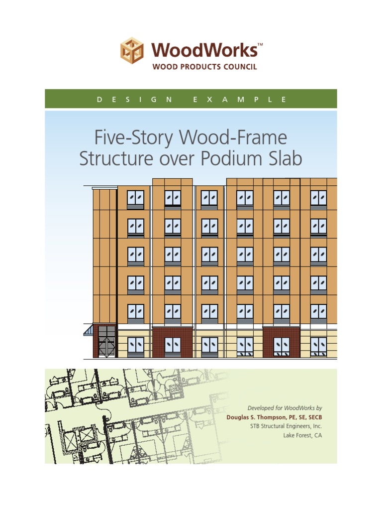 Five Story Wood Frame Structure Over Podium Slab 2017 | PDF | Framing ...