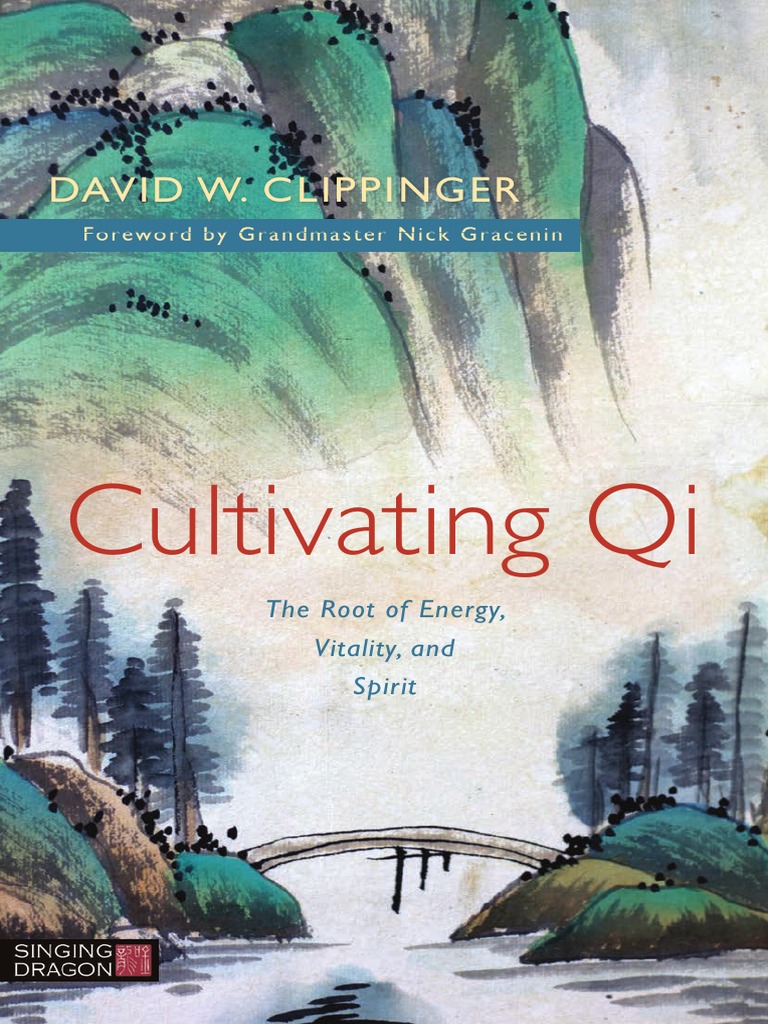 Cultivating Qi | PDF | Qi | Qigong