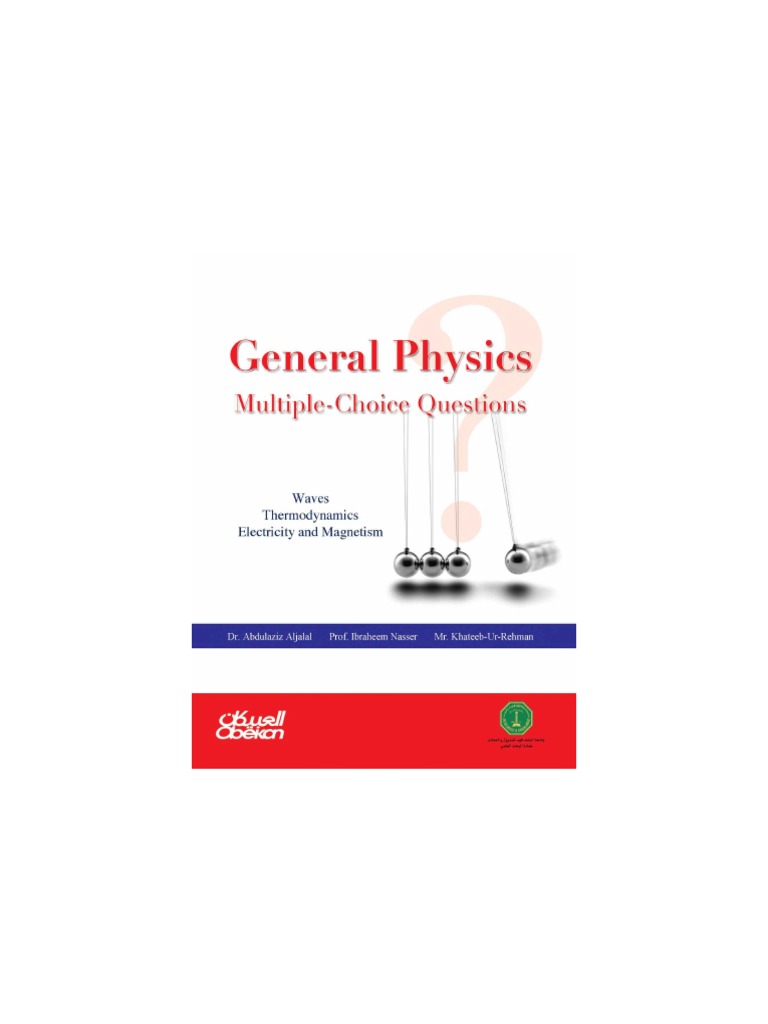 Abdulaziz AlJalal, Ibraheem Nasser Khateeb Ur Rehman-General Physics ...