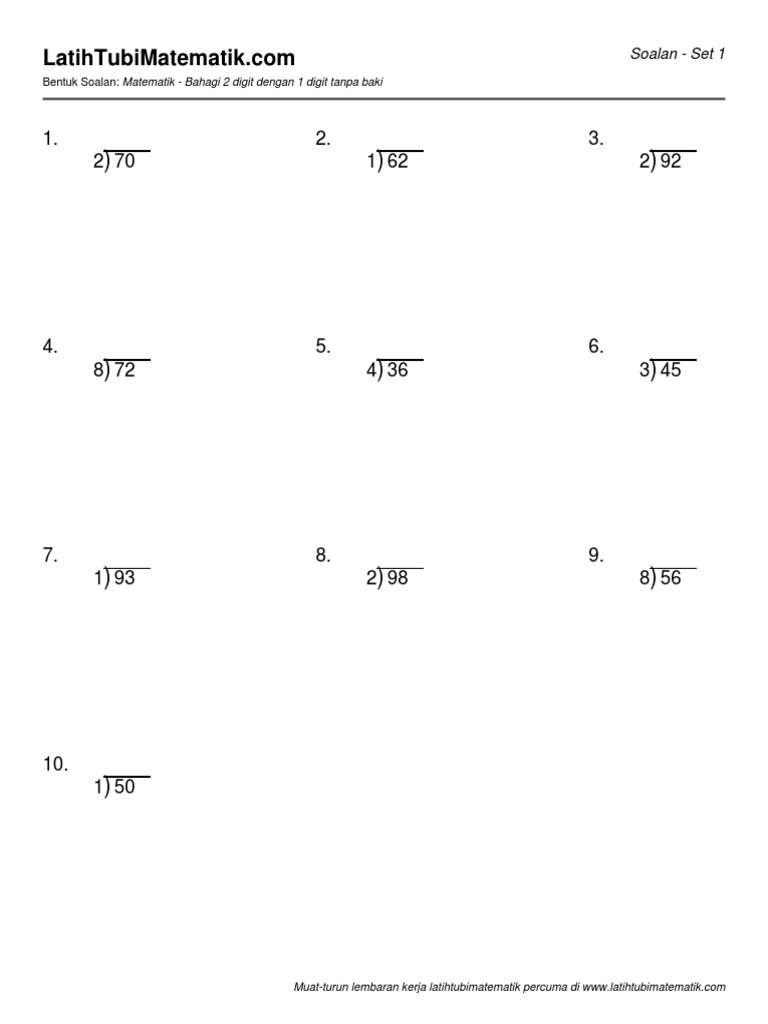 Bahagi 2 Digit Dengan 1 Digit Tanpa Baki Set 1 | PDF