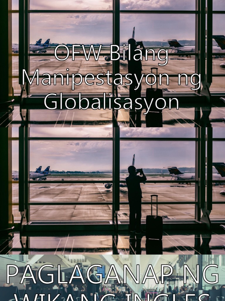OFW Bilang Manipestasyon NG Globalisasyon | PDF