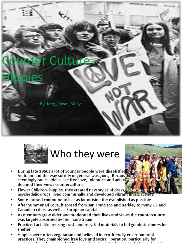 Counter Culture - Hippies: By: Meg, Rose, Molly | PDF | Hippie