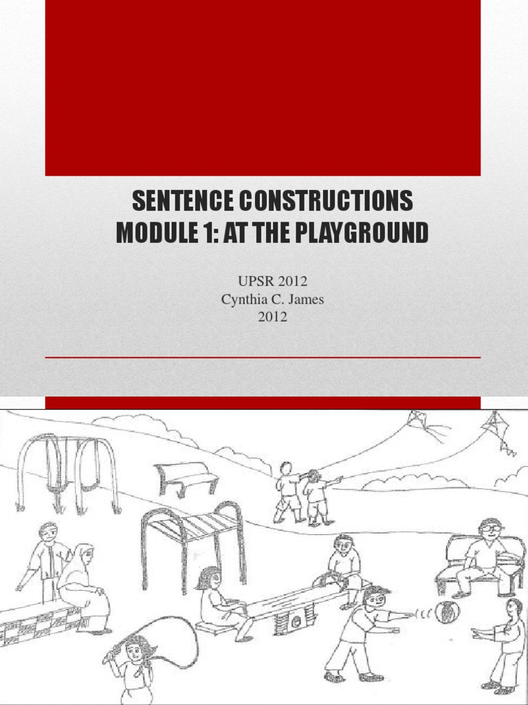 Sentence Construction at the Playground | PDF | Subject (Grammar ...