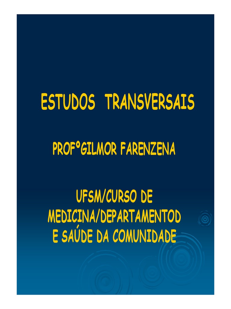 11) Estudos Transversais PDF | PDF | Epidemiologia | Especialidades médicas