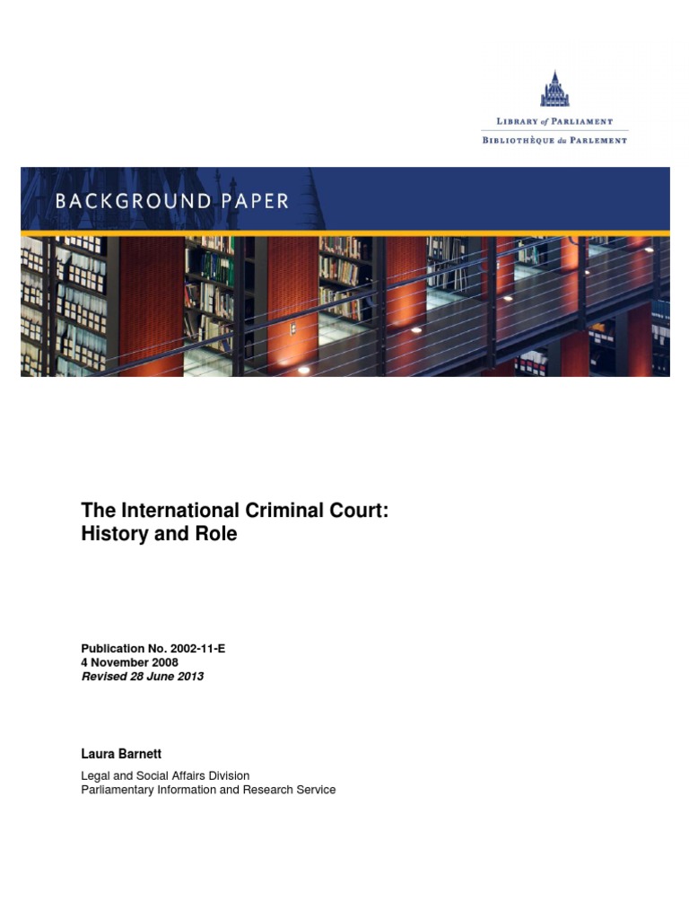 The International Criminal Court: History and Role: Laura Barnett | PDF ...