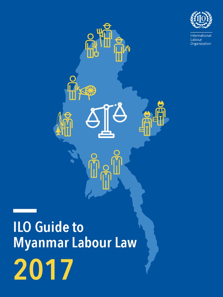 ILO Guide To Myanmar Labour Law | PDF | Labour Law | International ...