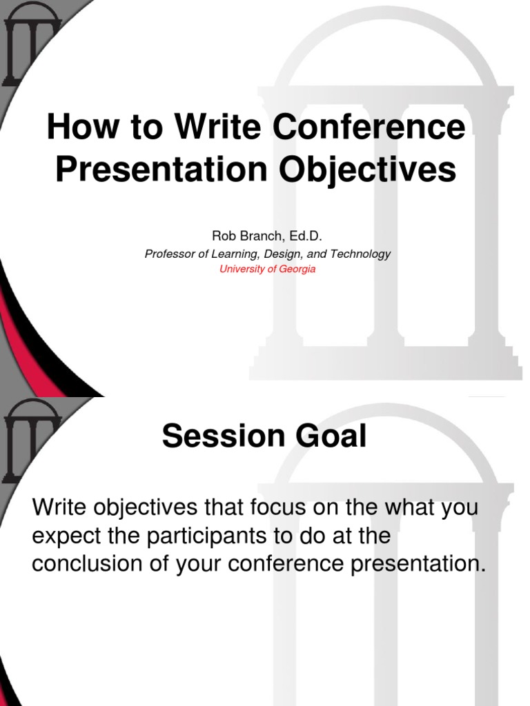 How To Write Conference Presentation Objectives: Rob Branch, Ed.D | PDF ...