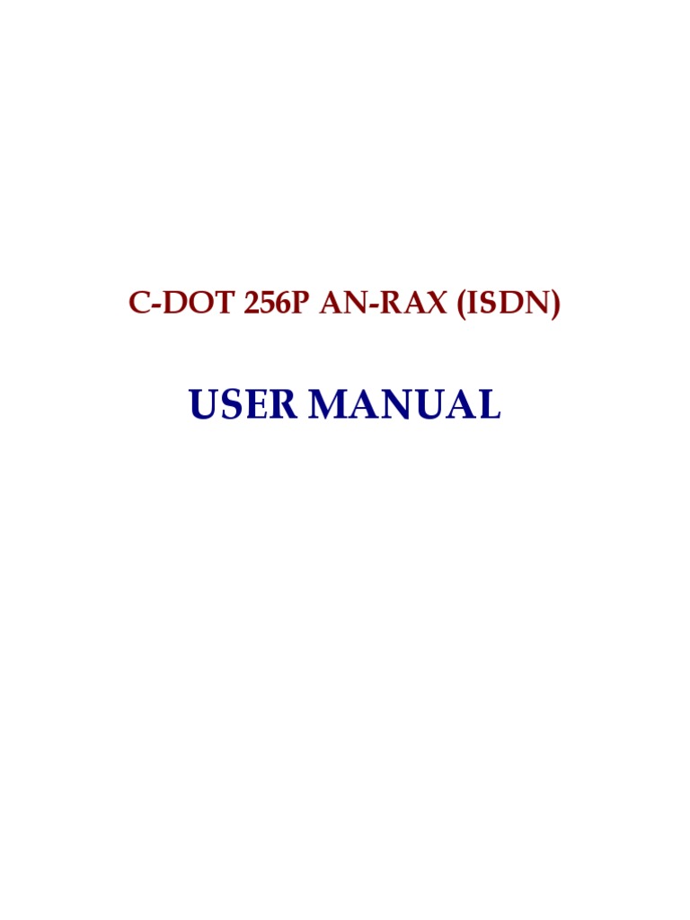 C-Dot 256p An-Rax (Isdn) User Manual | PDF | Networks | Computer Networking
