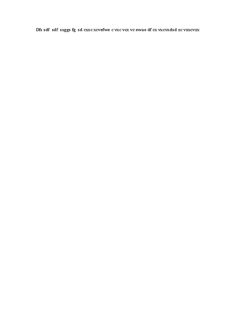 Dfs SDF SDF Ssggs FG SD CXXC Xcvefwe C VXC VCX VC Ewae DF CX VXCVXDSD ...