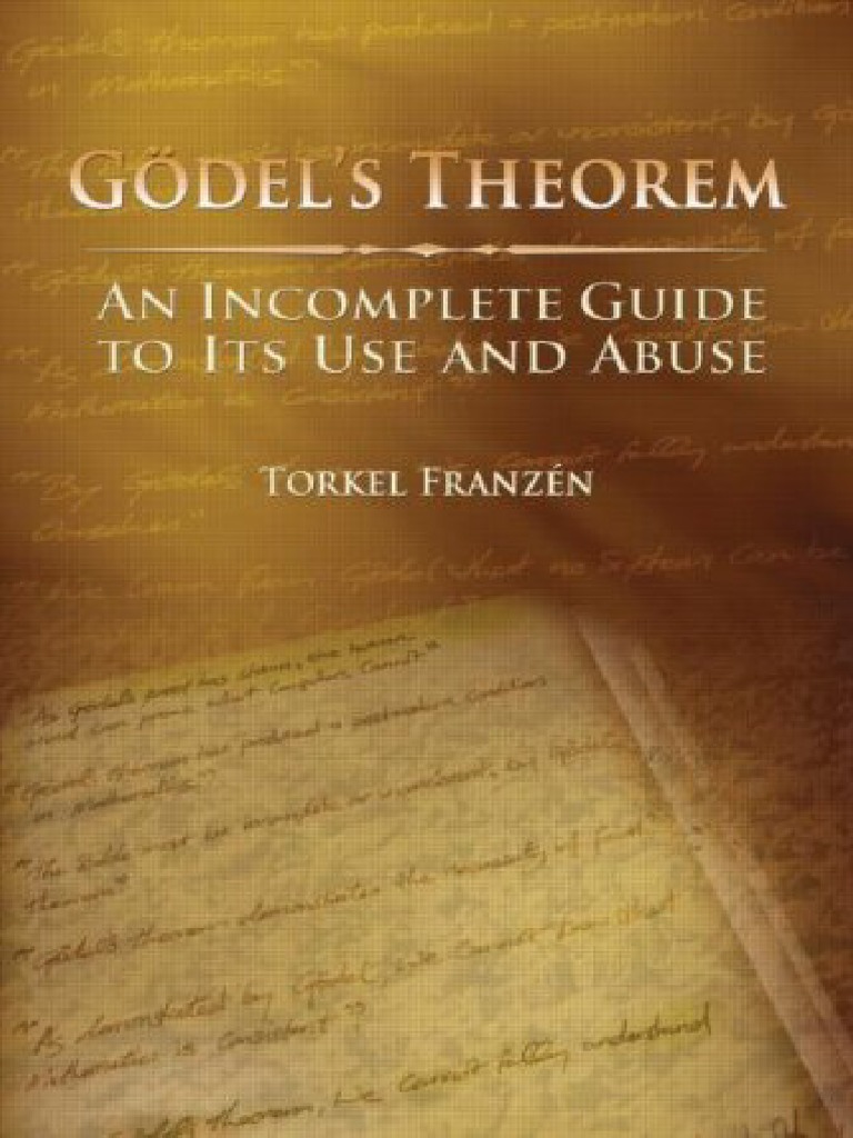 Gödel's Theorem An Incomplete Guide To Its Use and Abuse | PDF | Prime ...