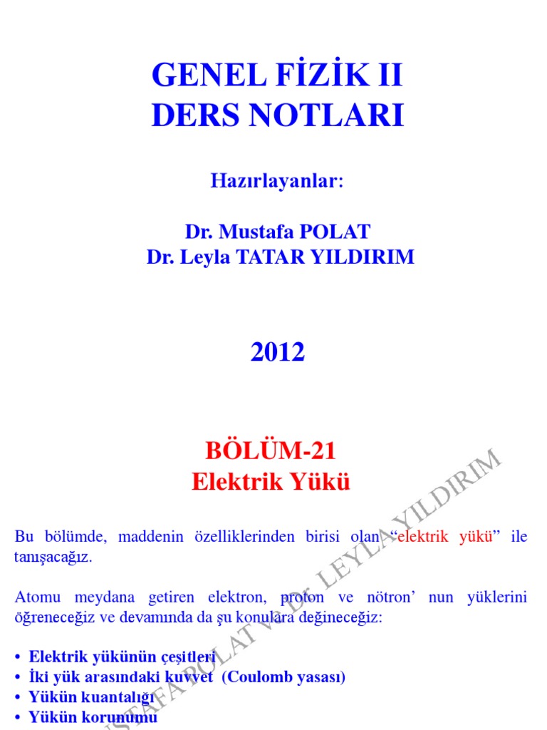 Genel Fizik Ii Ders Notlari: Hazırlayanlar: Dr. Mustafa POLAT Dr. Leyla Tatar Yildirim | PDF