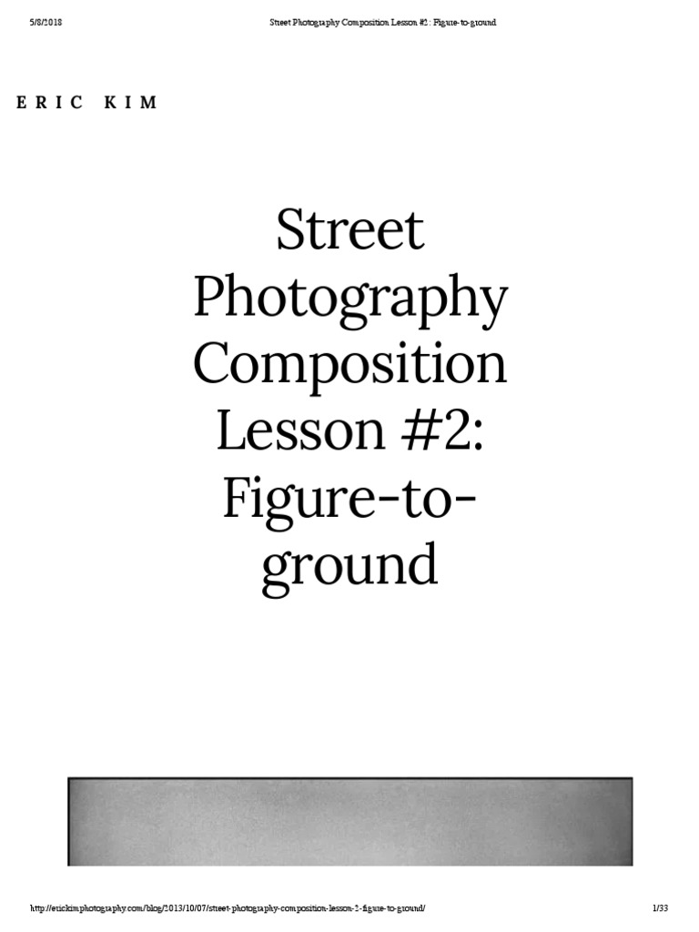 Street Photography Composition Lesson #2 - Figure-To-ground | PDF ...