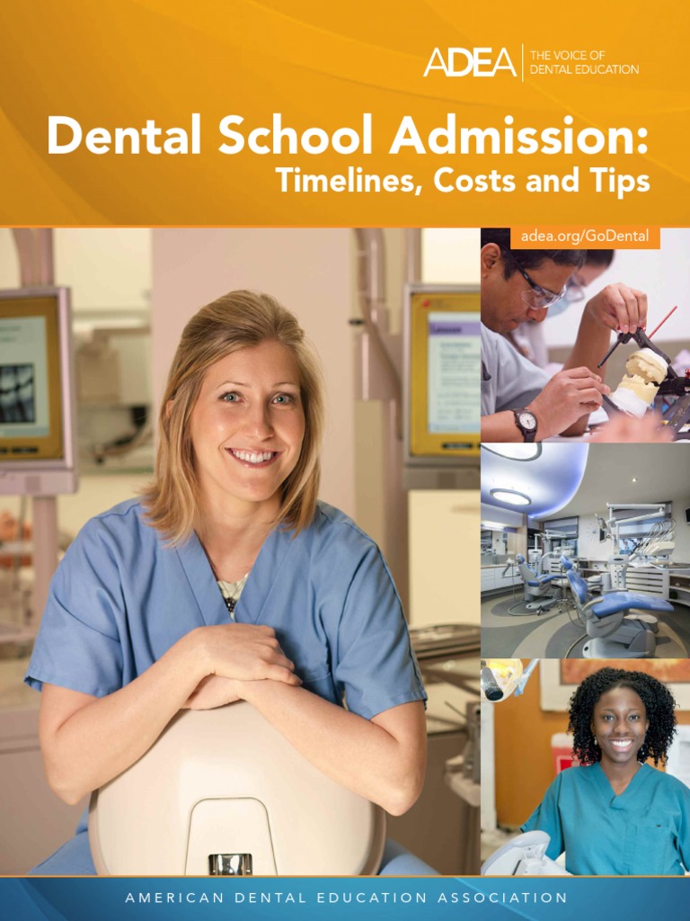 ADEA Dental School Admission Timelines Costs and Tips | PDF ...