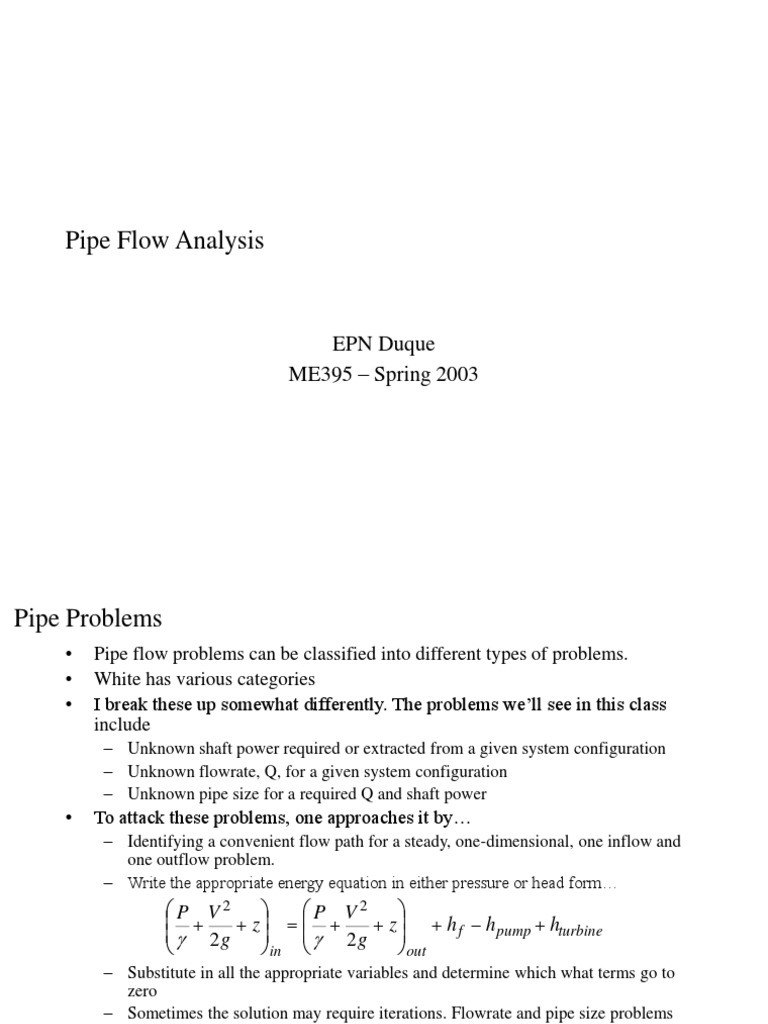 Pipe Flow Analysis: EPN Duque ME395 - Spring 2003 | PDF | Turbine ...