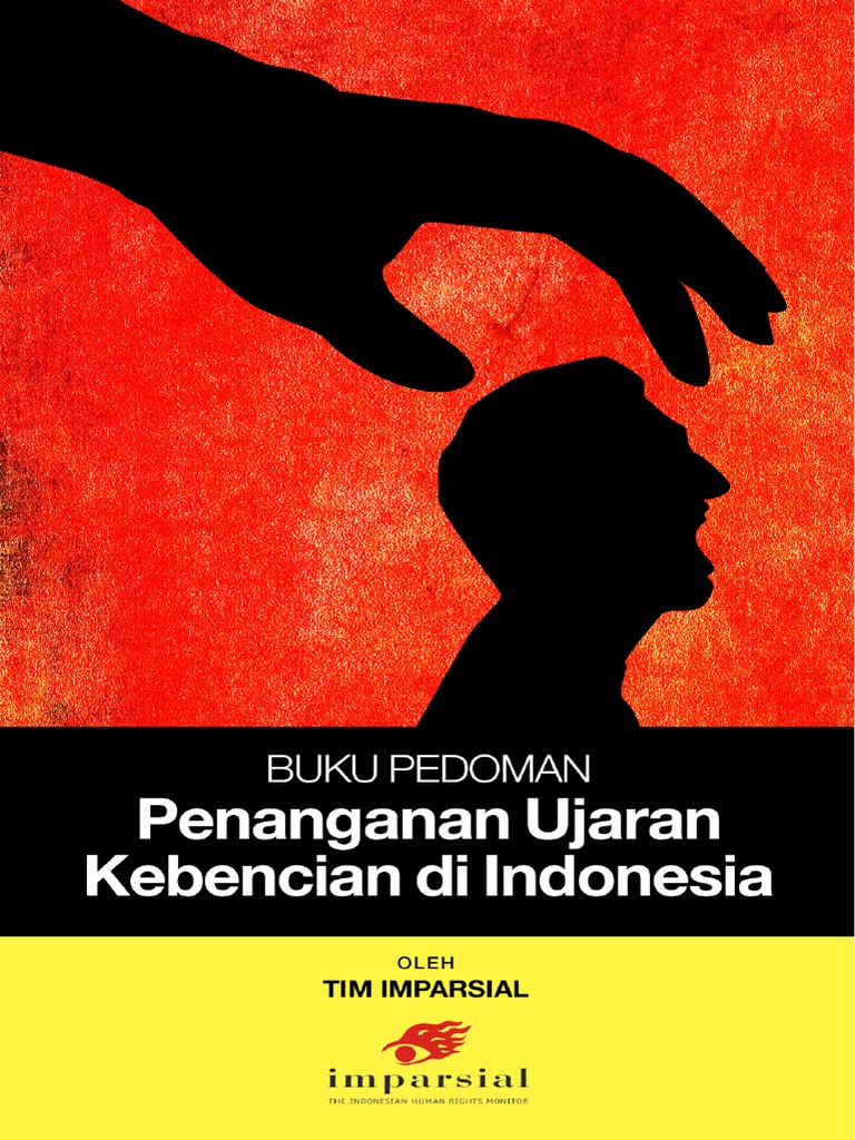 Buku Pedoman Penanganan Ujaran Kebencian - Imparsial PDF | PDF