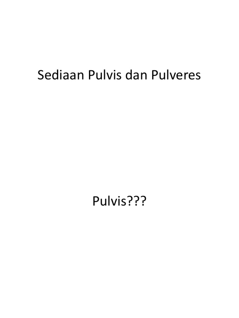 Sediaan Pulvis Dan Pulveres | PDF