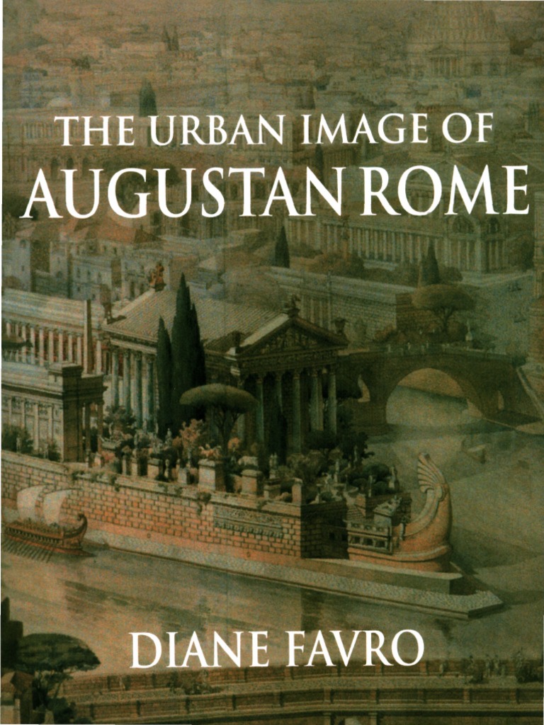 The Urban Image of Augustan Rome (Architecture History Art Ebook) PDF ...
