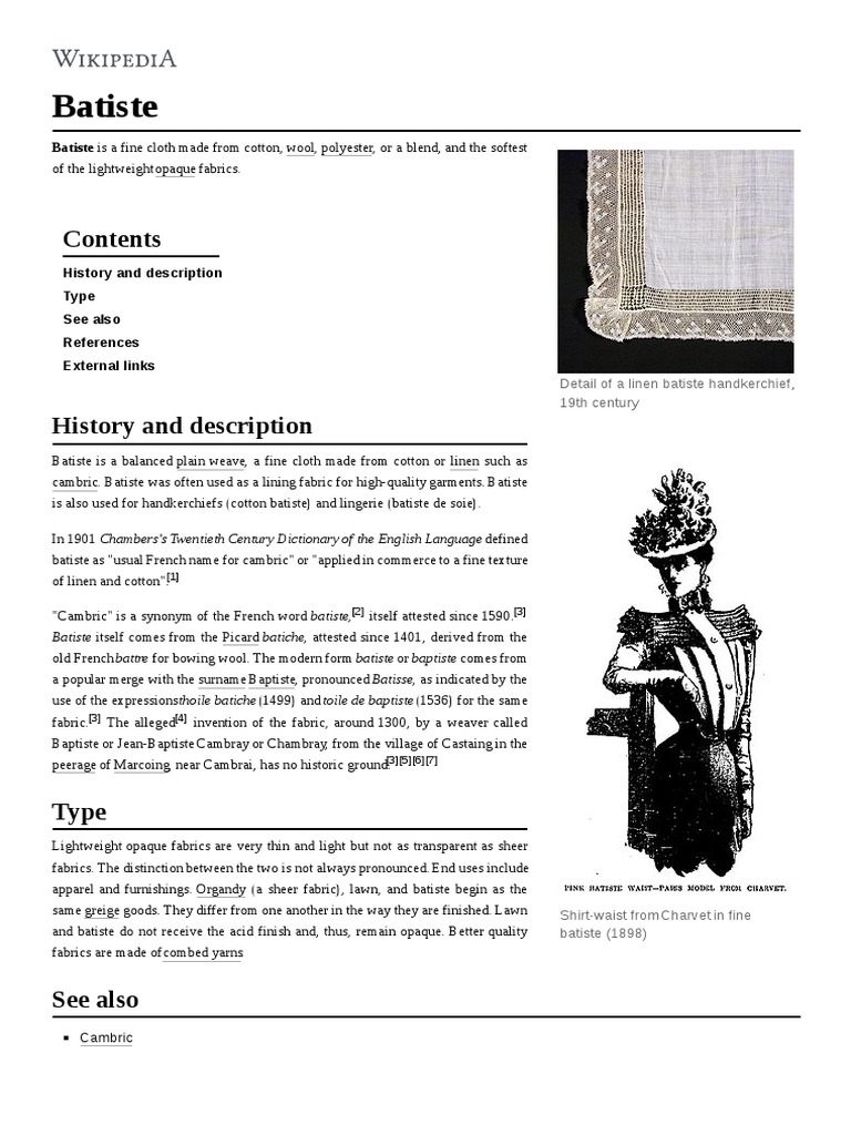Batiste: Batiste Is A Fine Cloth Made From Cotton, Wool, Polyester, or ...