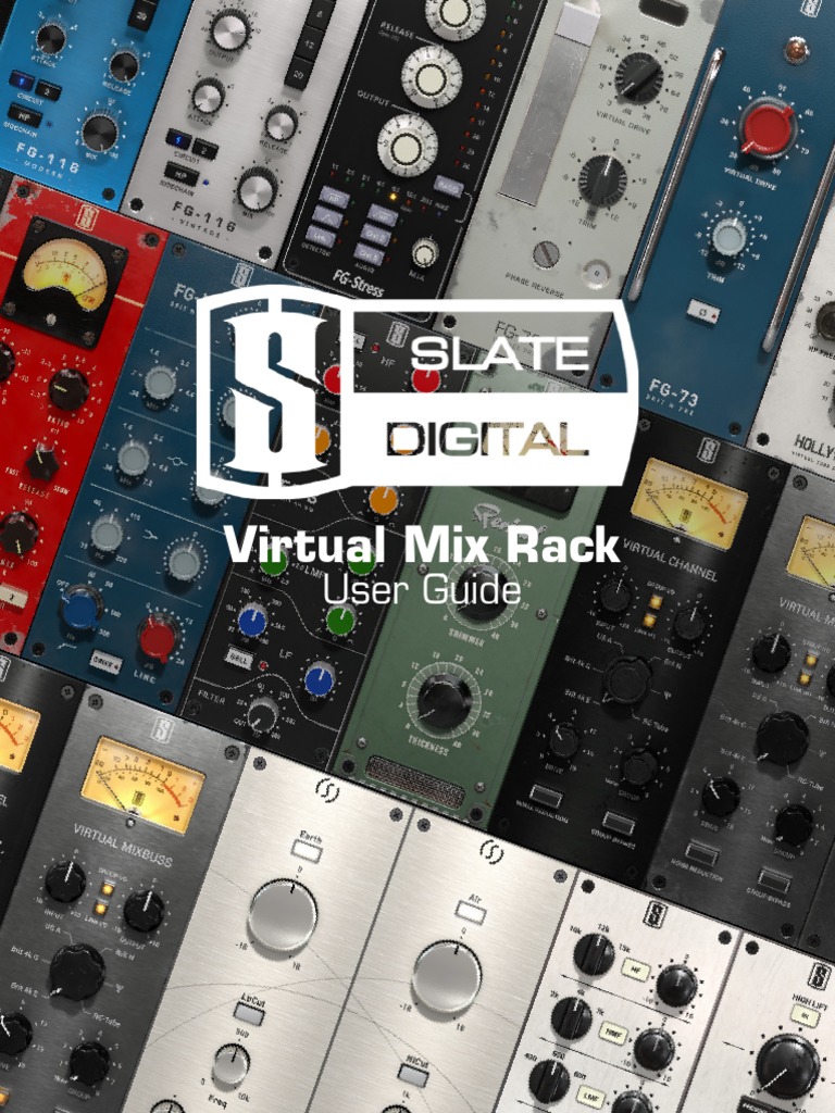 Slate Digital Virtual Mix Rack - User Guide | PDF | Equalization (Audio ...
