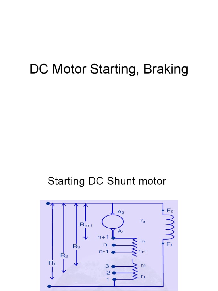 DC Motor Starting, Braking Aug18 | PDF | Electric Motor | Brake