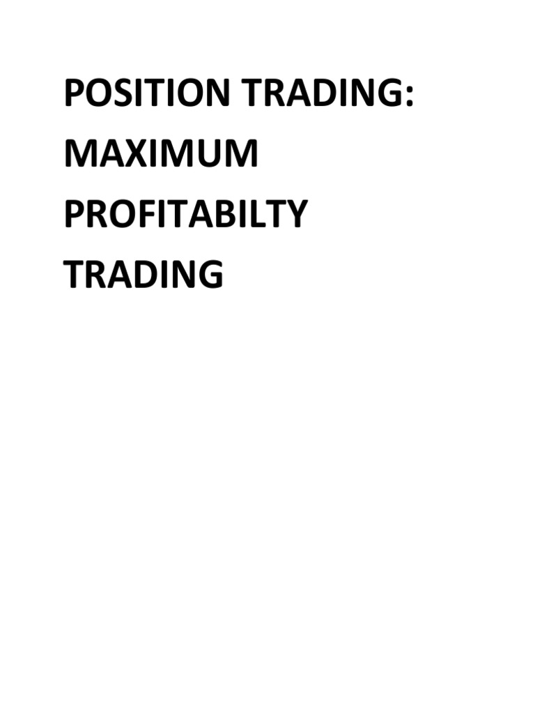 Position Trading Maximizing Probability of Winning Trades | PDF | Algorithmic Trading | Stocks