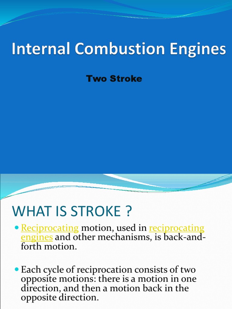 Lecture 2 - Two Strokes Engine | PDF | Internal Combustion Engine | Piston