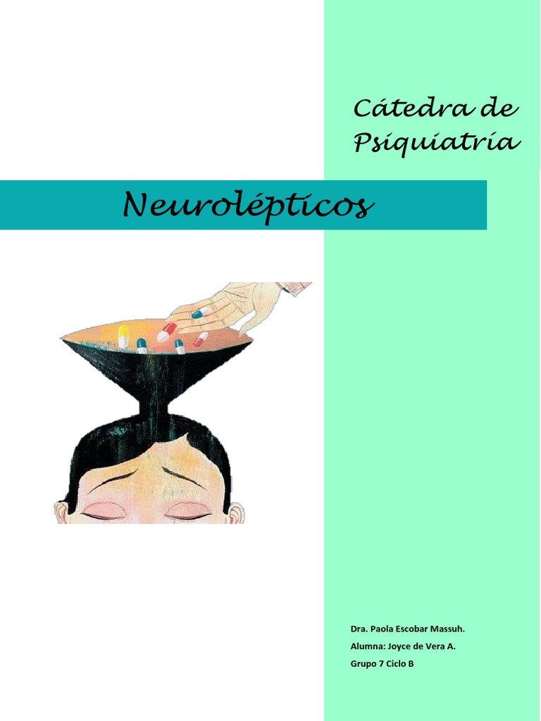 Neurolepticos | Antipsicótico | Drogas que actúan sobre el sistema nervioso