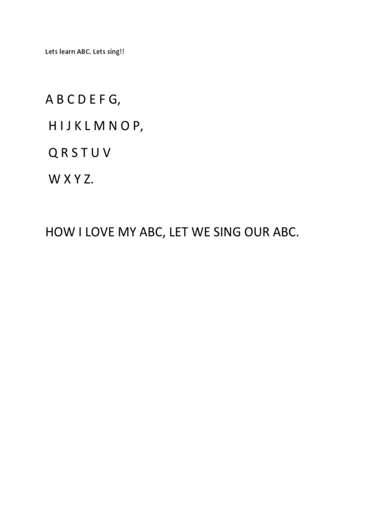 Abcdefg, Hijklmnop, Qrstuv Wxyz.: Lets Learn ABC. Lets Sing!! | PDF | Art