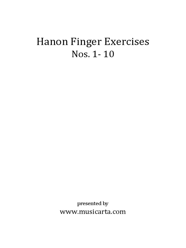 Hanon Finger Exercises: Presented by | PDF