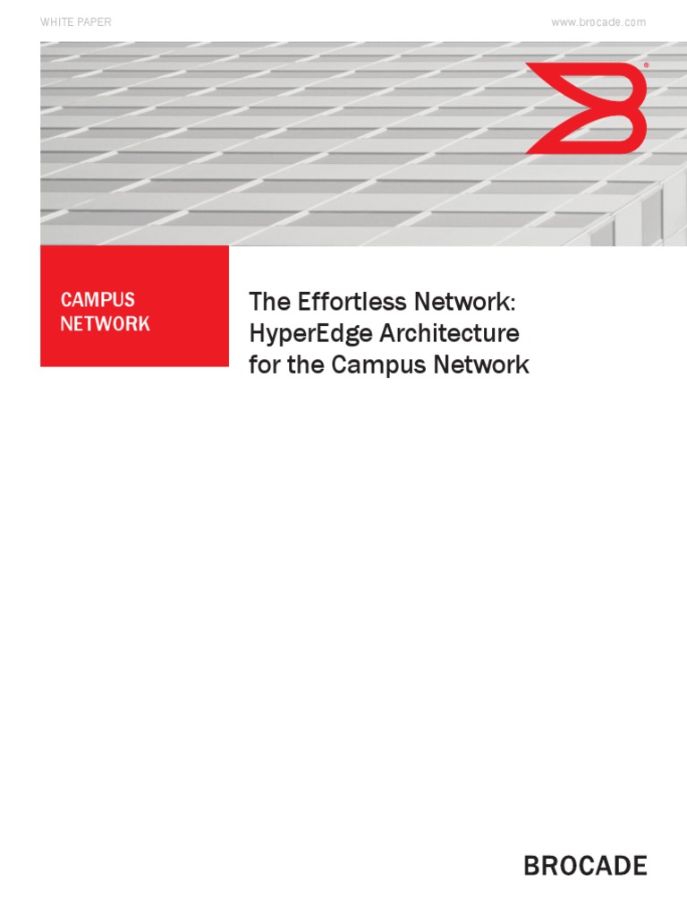 The Effortless Network HyperEdge Architecture For The Campus Network ...