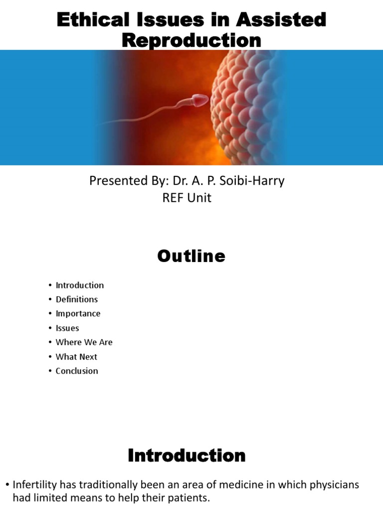 Ethical Issues in Assisted Reproduction | PDF | In Vitro Fertilisation ...