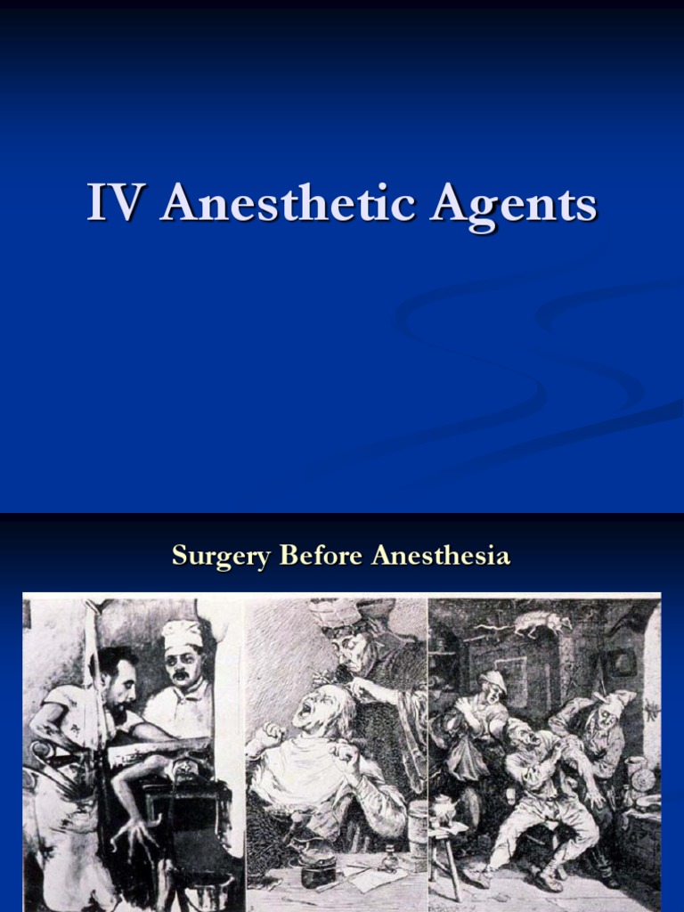 An Overview of Intravenous Anesthetic Agents: Properties, Mechanisms of ...