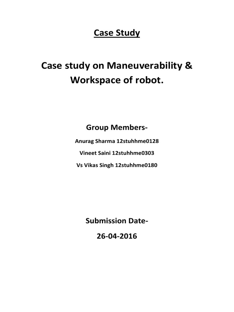 Case Study Robotics | PDF | Kinematics | Robot