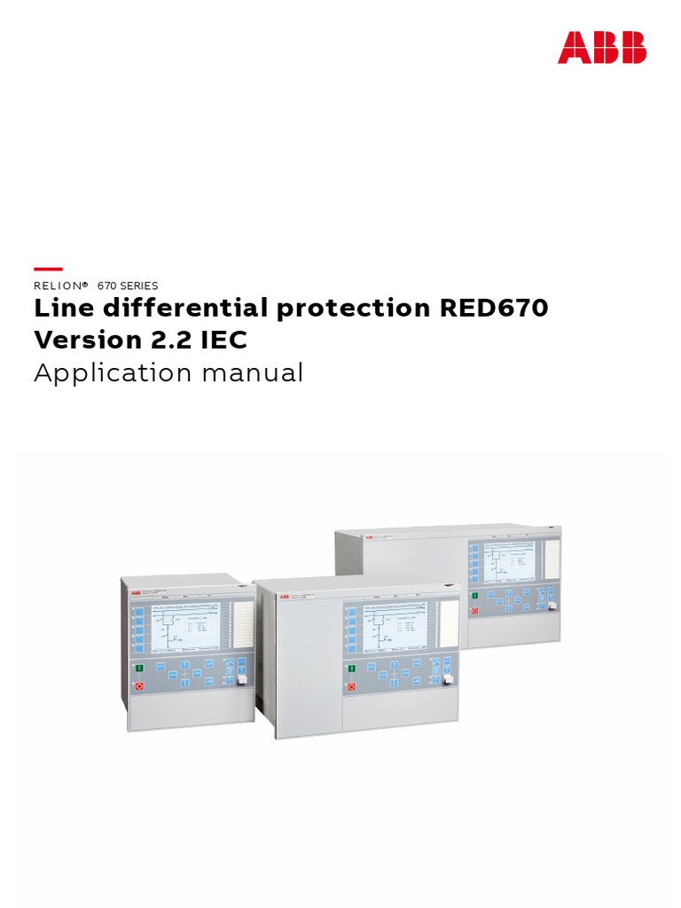 Application Manual Line Differential Protection RED670 Version 2.2 IEC ...
