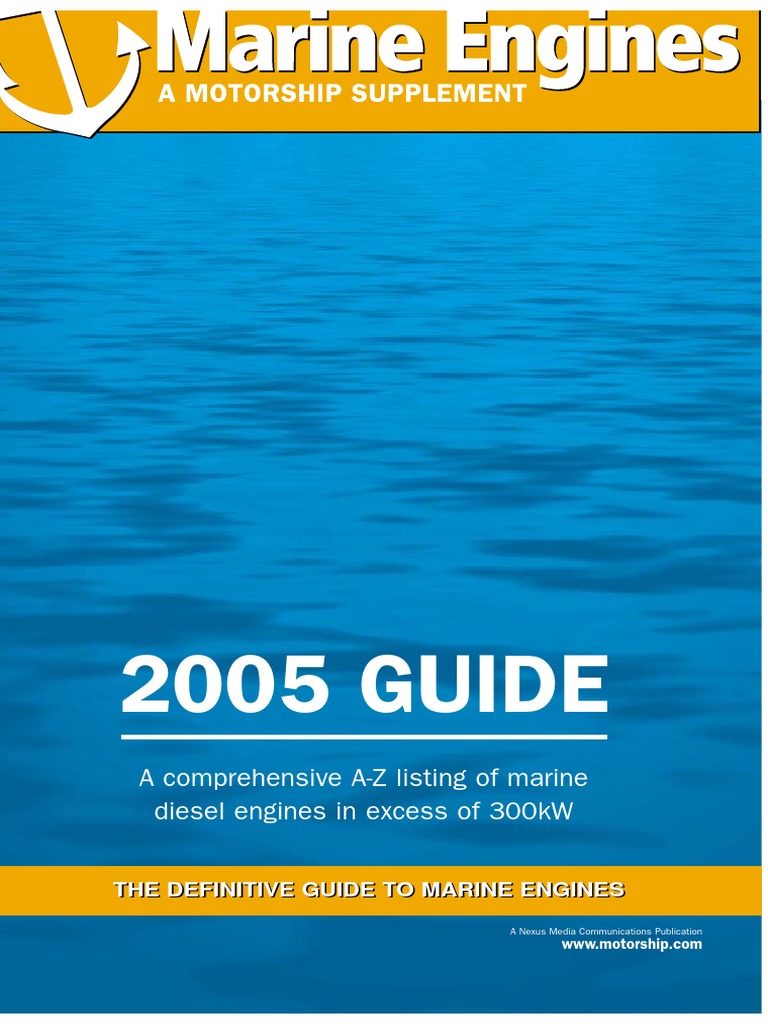 2005 GUIDE: A Comprehensive A-Z Listing of Marine Diesel Engines in ...