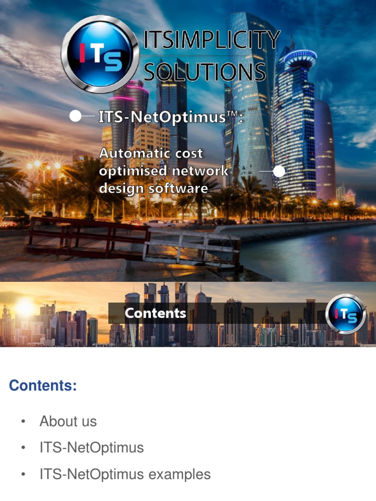 ITS-NetOptimus™: Automatic Cost Optimised FTTH / FTTB / FTTX Network ...