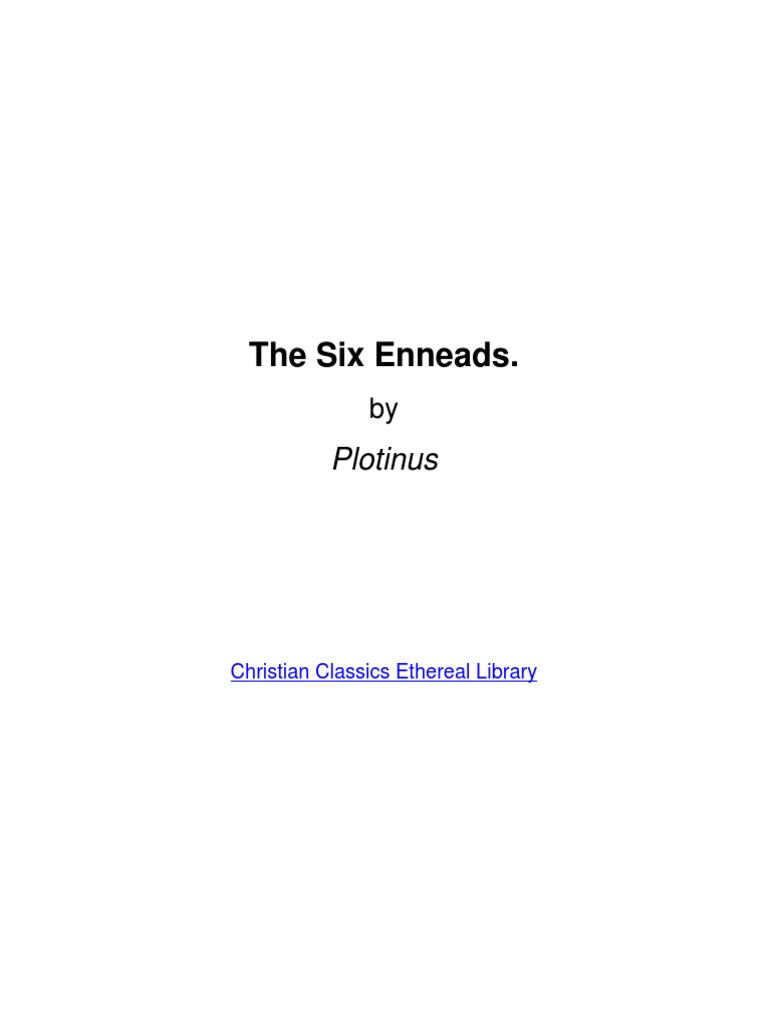 The Six Enneads.: Plotinus | PDF