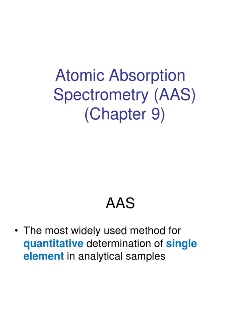 Atomic Absorption Spectrometry (AAS) (Chapter 9) | PDF | Atomic ...