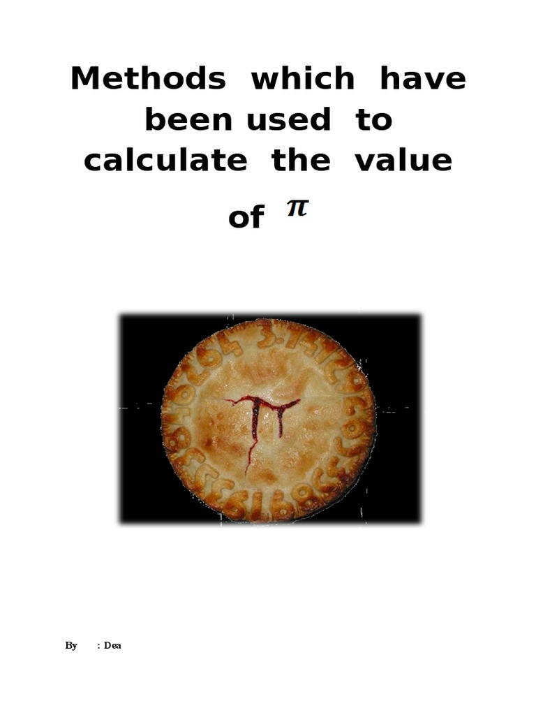 Methods Which Have Been Used to Calculate the Value of π | PDF ...