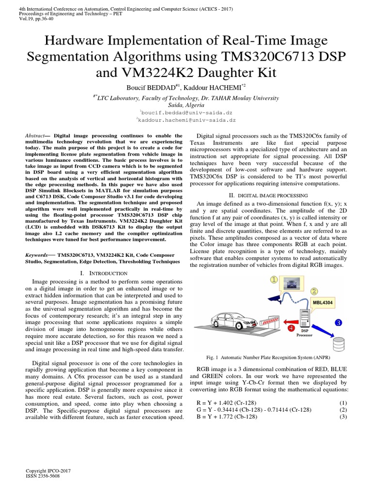 Hardware Implementation of Real-Time Image Segmentation Algorithms Using TMS320C6713 DSP and ...