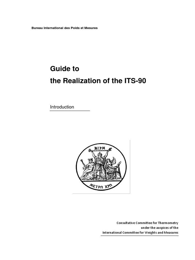 Guide to Realizing the International Temperature Scale of 1990 (ITS-90 ...