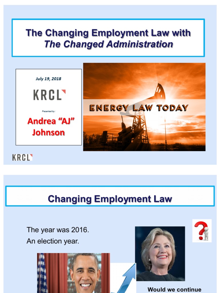The Evolution of The DOL, The NLRB, and The EEOC Since The November ...