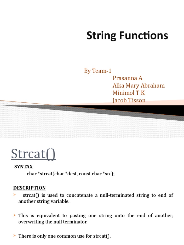 String Functions: by Team-1 Prasanna A Alka Mary Abraham Minimol T K Jacob Tisson | PDF | String ...