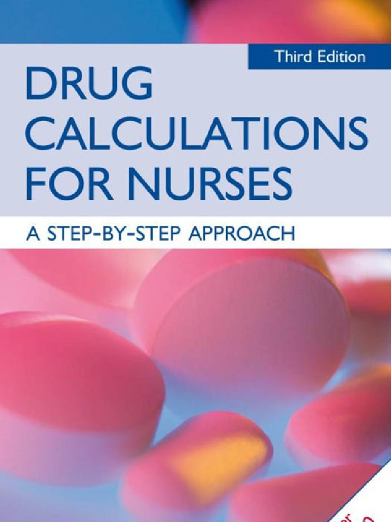 Drug Calculations For Nurses A Step by Step Approach | PDF | Fraction ...