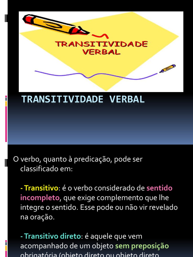 Transitividade Verbal | Objeto (Gramática) | Mecânica da Linguagem