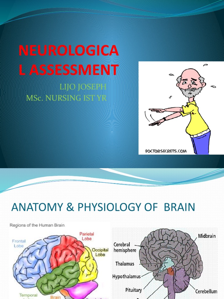 Neurologica L Assessment: Lijo Joseph Msc. Nursing Ist Yr | PDF | Ct ...